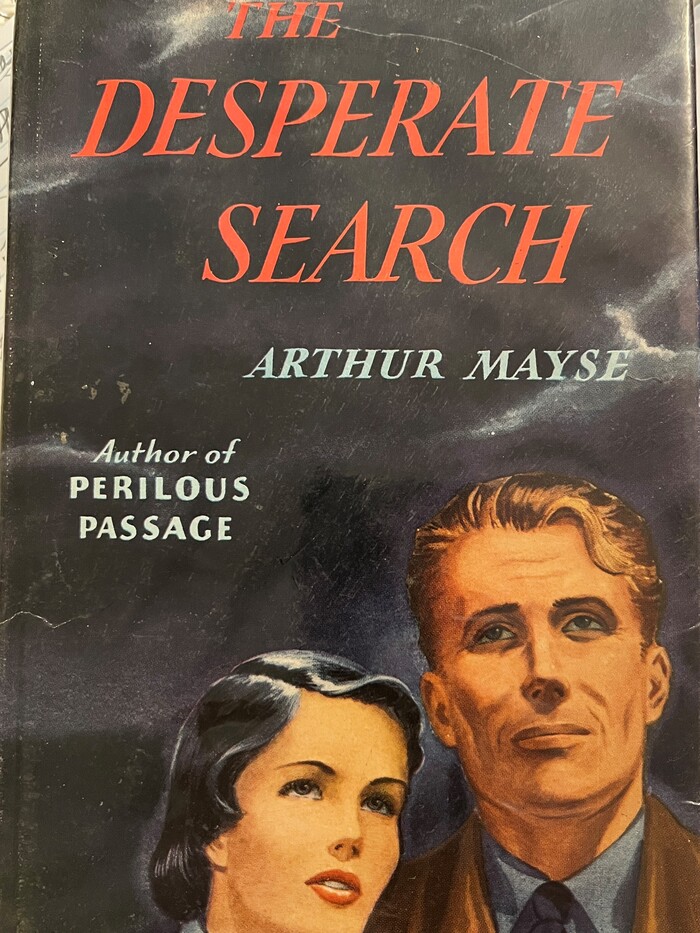 The Desperate Search by Arthur Mayse | Goodreads