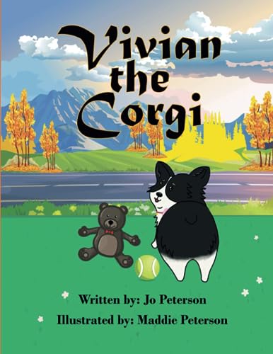 Vivian the Corgi: A Paw-written Chronicle of Canine Adventures by Jo ...