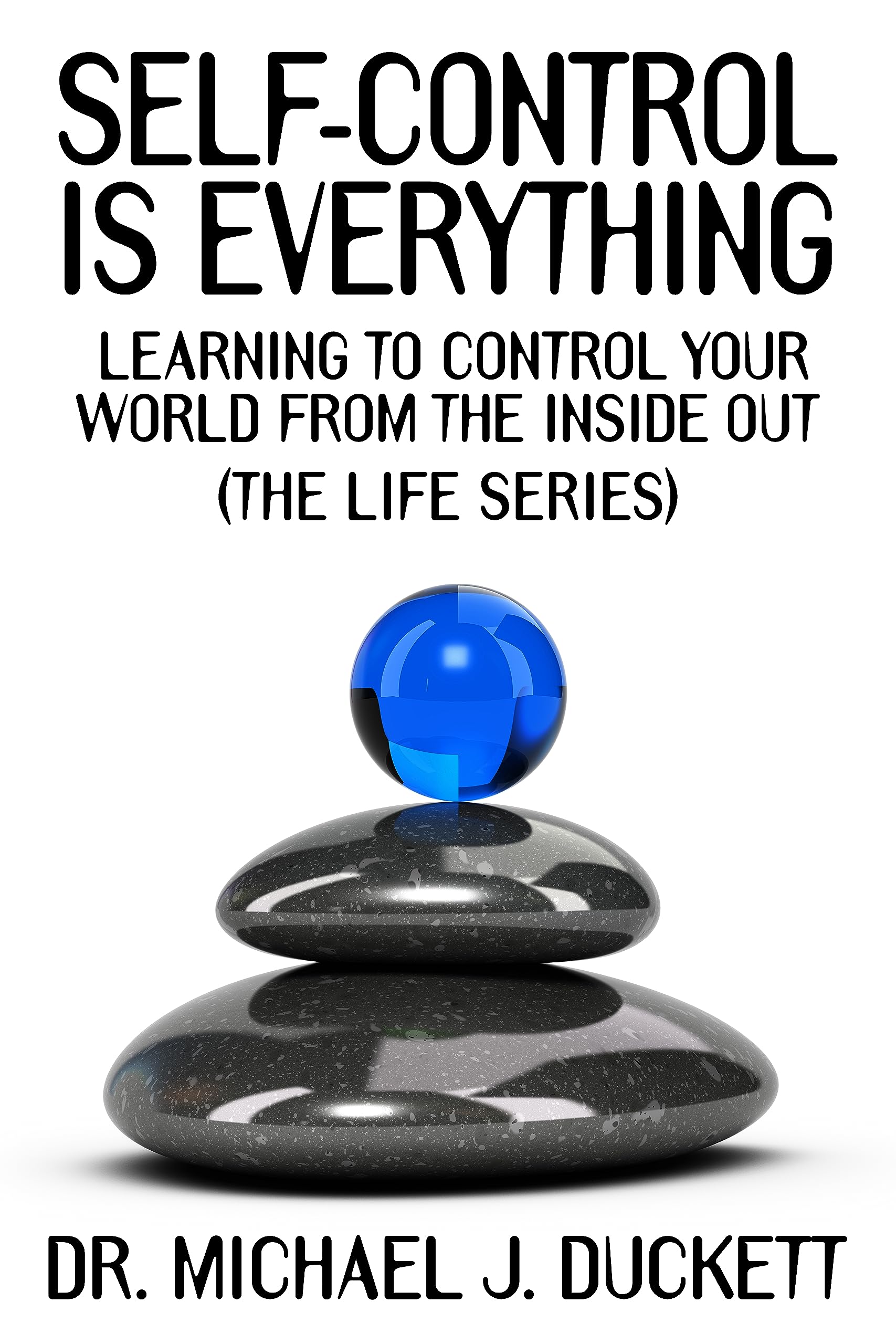 Self-Control is Everything: Learning to Control Your World from the ...