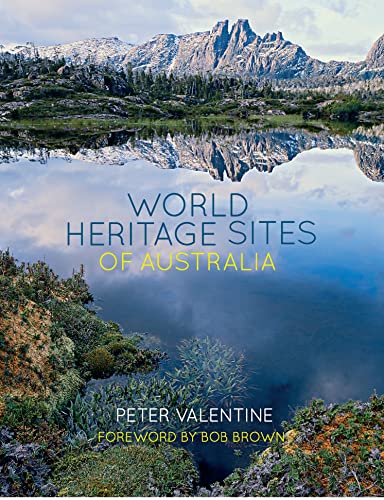 World Heritage Sites of Australia by Peter Valentine | Goodreads