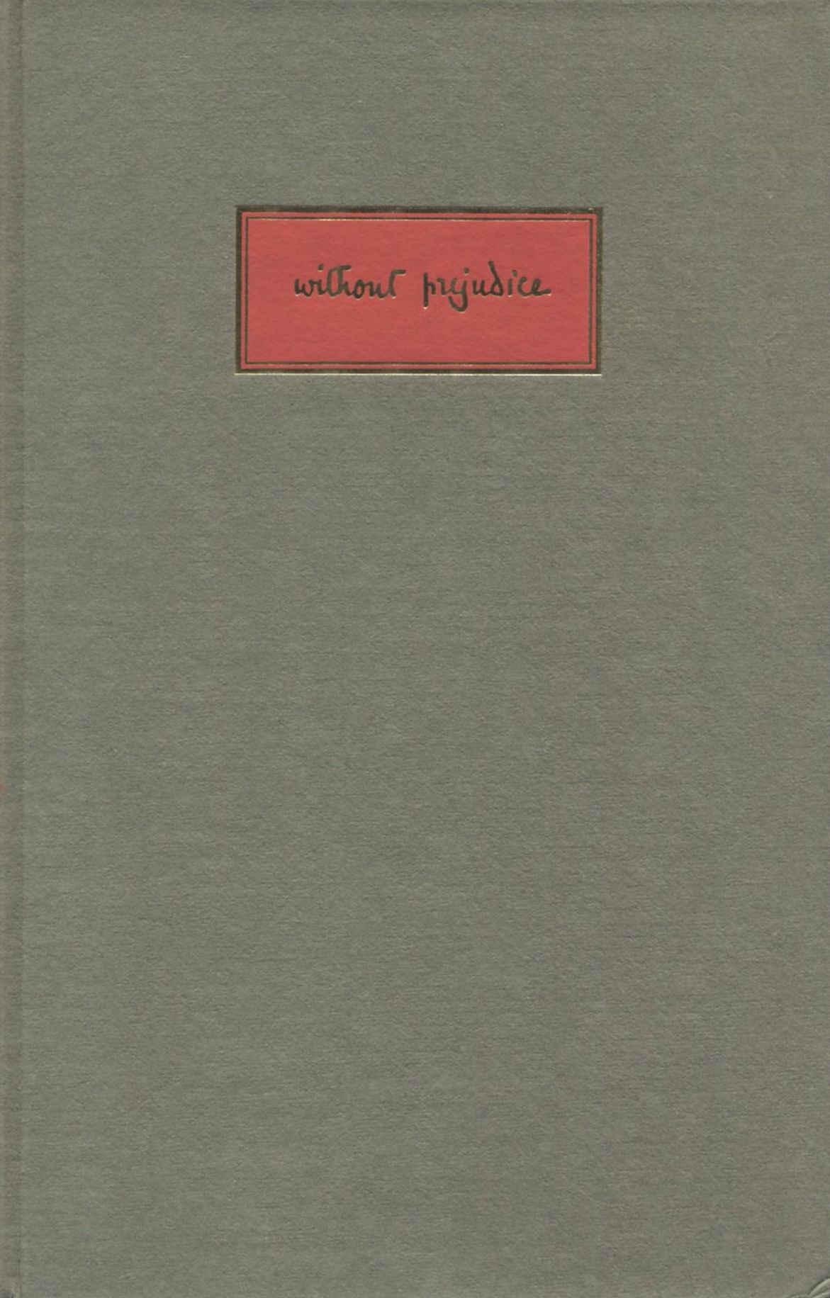 'Without Prejudice': One Hundred Letters from Frederick William Rolfe ...
