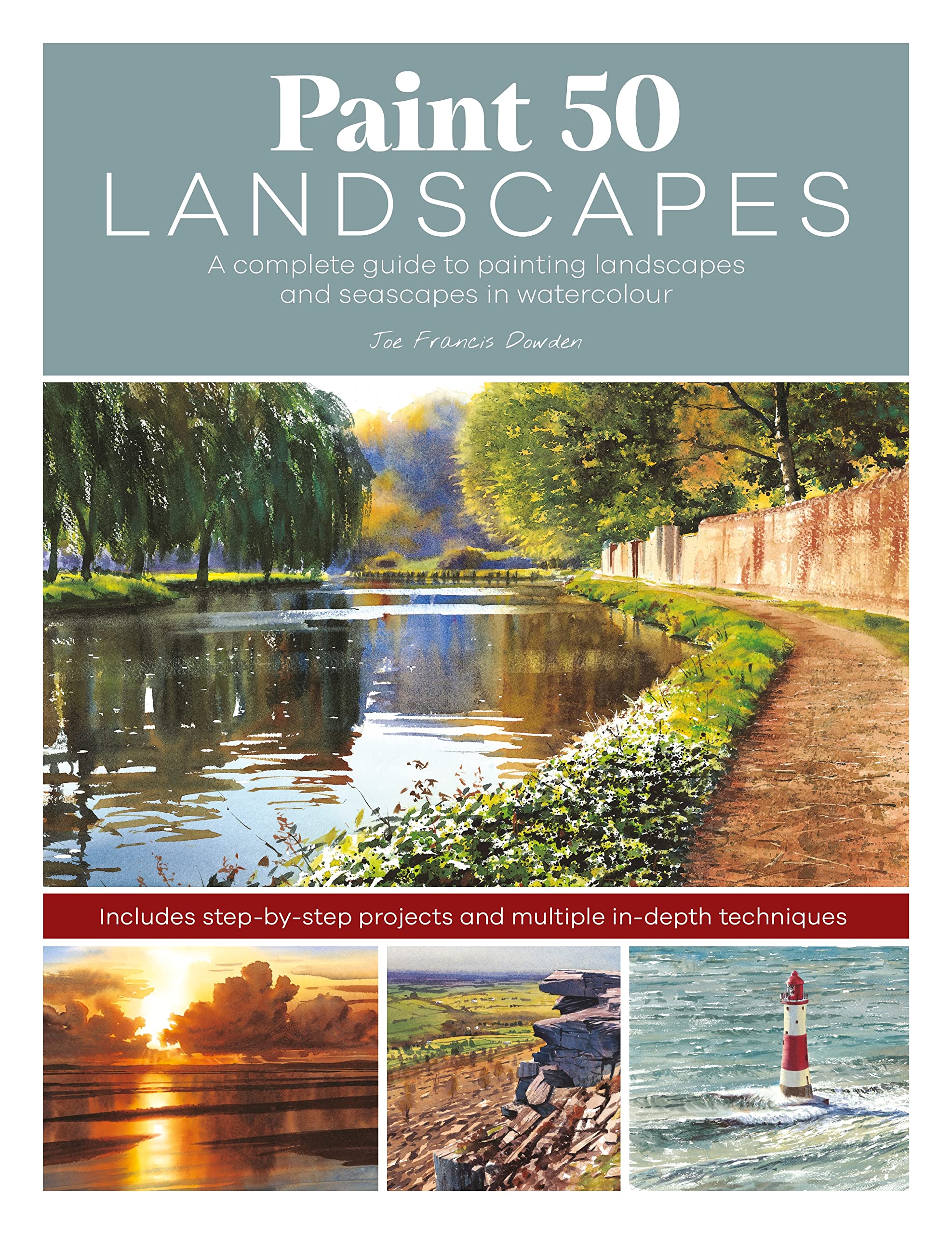 Paint 50 Landscapes: A complete guide to painting landscapes and ...