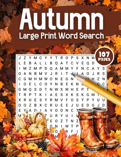 Autumn Large Print Word Search: Harvest the Joy of Puzzling, Explore ...