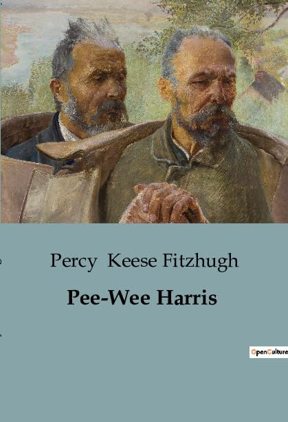 Pee-Wee Harris by Percy Keese Fitzhugh | Goodreads