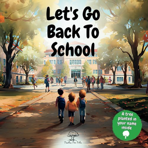 Let's Go Back to School: A First Day of School Baby Story Book for ...