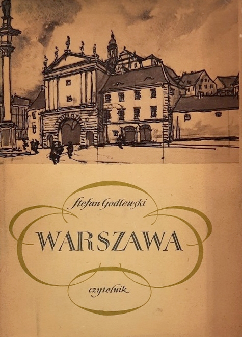 Warszawa by Stefan Godlewski | Goodreads