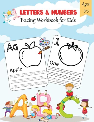 Letters and Numbers Tracing Workbook for Kids Ages 3-5: The Perfect ...