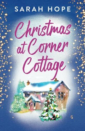 Christmas at Corner Cottage by Sarah Hope | Goodreads