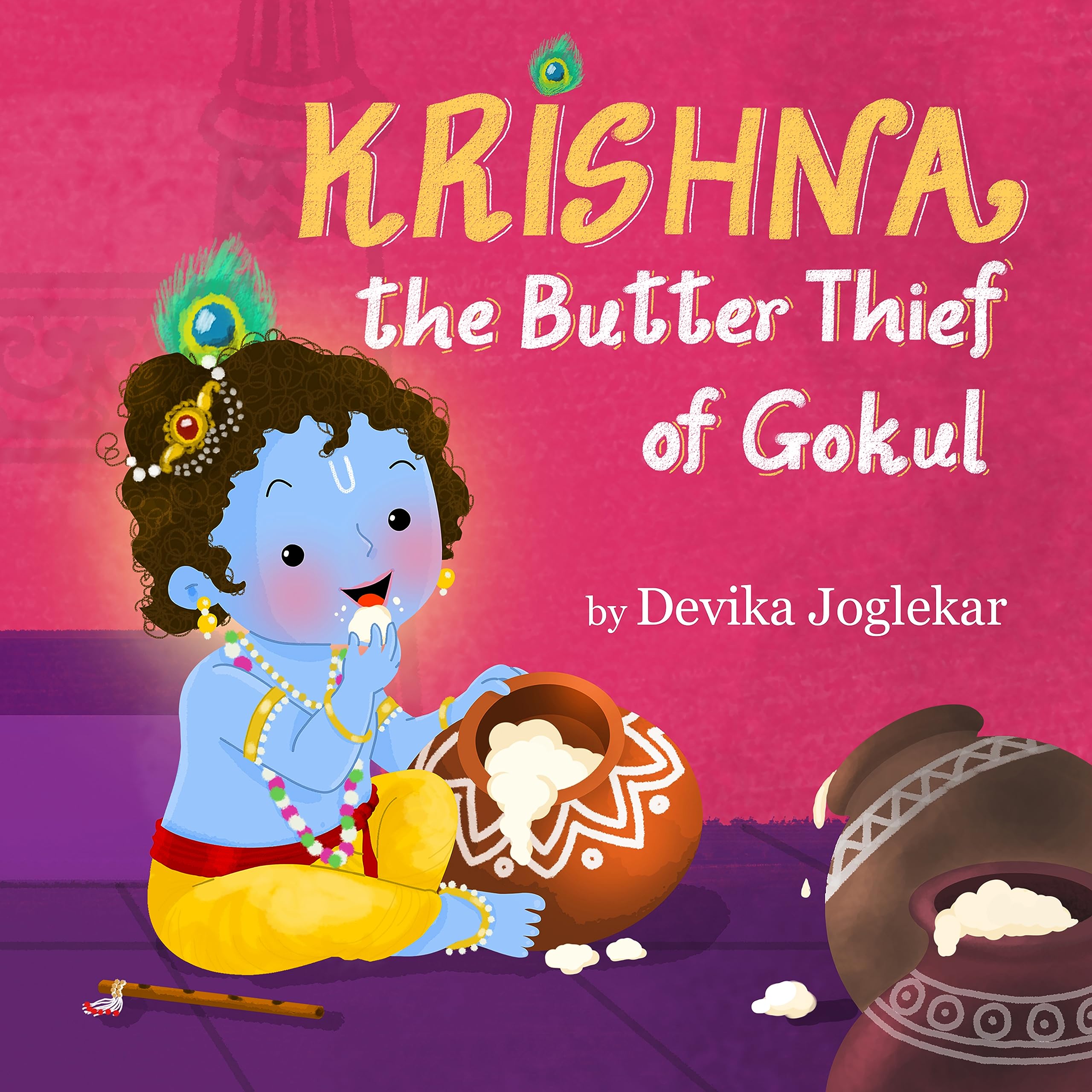 Krishna the Butter Thief of Gokul by Devika Joglekar | Goodreads