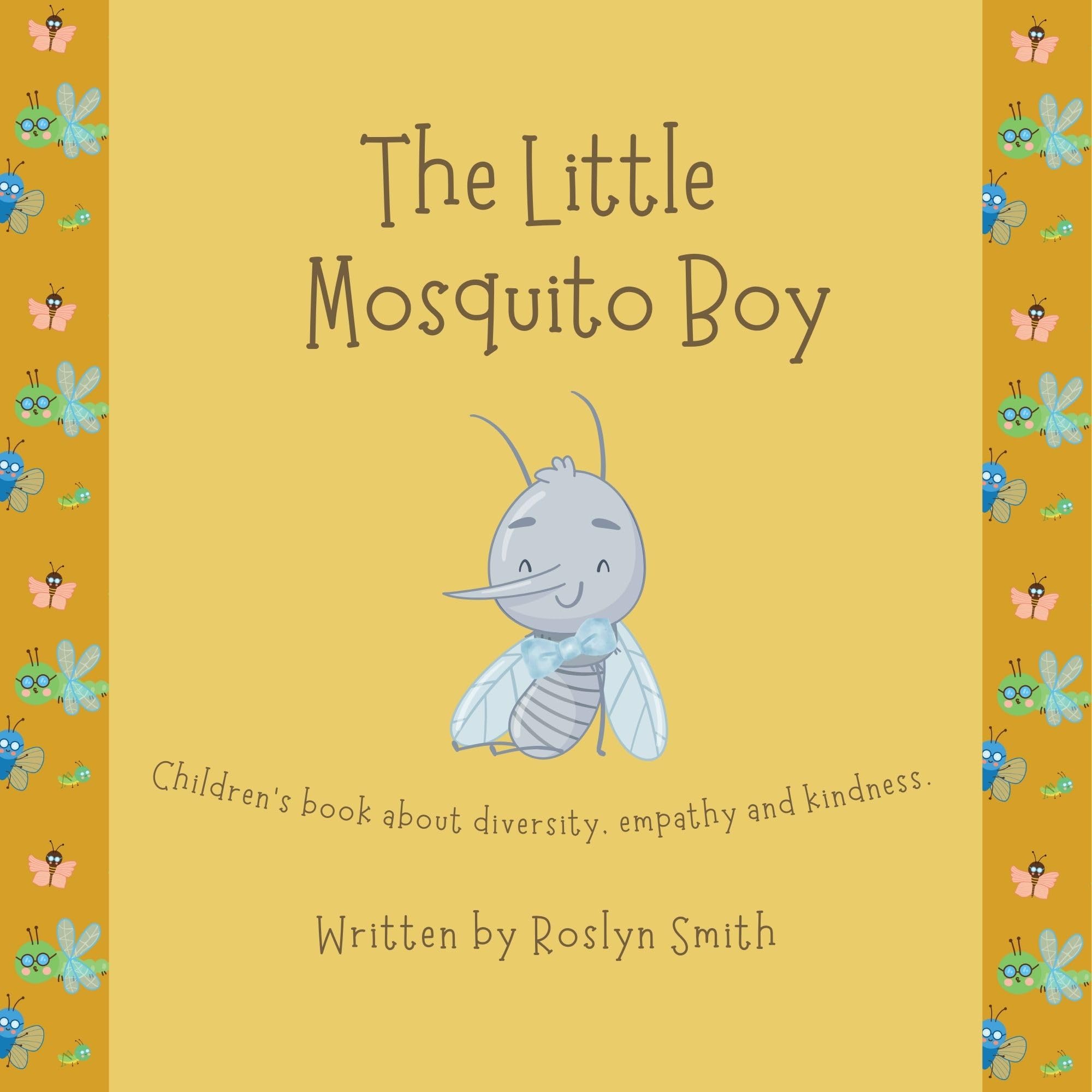 The Little Mosquito Boy - Children's book about diversity, empathy and ...