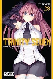 Trinity Seven, Vol. 28: The Seven Magicians by Kenji Saito | Goodreads
