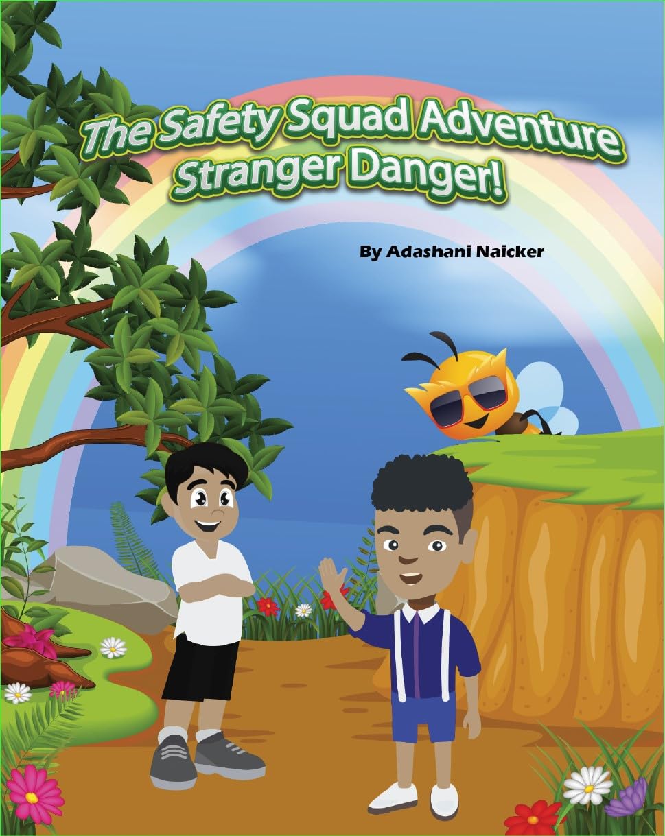 The Safety Squad Adventure: Stranger Danger by Adashani Naicker | Goodreads