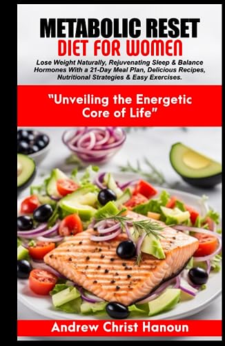METABOLIC RESET DIET FOR WOMEN: Lose Weight Naturally, Rejuvenating Sleep & Balance Hormones ...