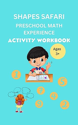 Shapes Safari: Preschool Math Experience Ages 3+: 75+ Counting ...