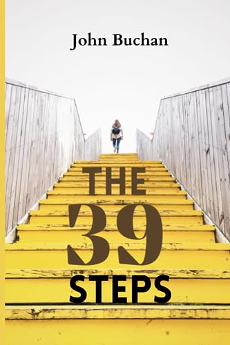 The Thirty Nine Steps by John Buchan | Goodreads