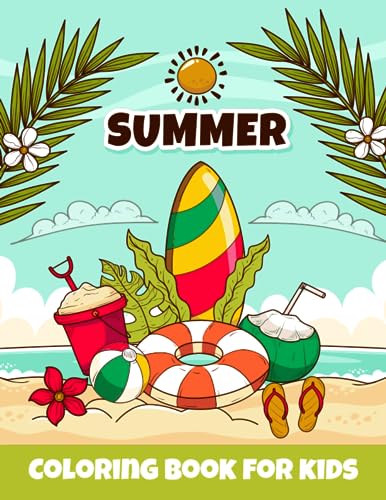Summer Coloring Book For Kids: Happy Summer Time Vacation Coloring Book ...