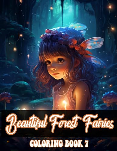 Forest Fairies Coloring Book Scenes: Explore the Mystical Realms of ...