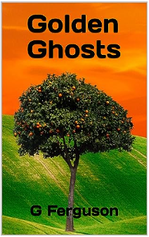 Golden Ghosts by G. Ferguson | Goodreads