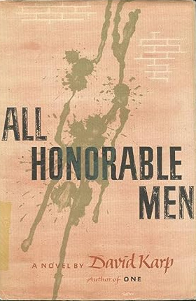 All Honorable Men by David Karp | Goodreads