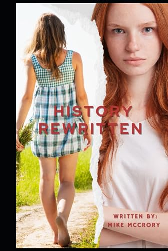 History Rewritten: What if you could change just one thing about our ...