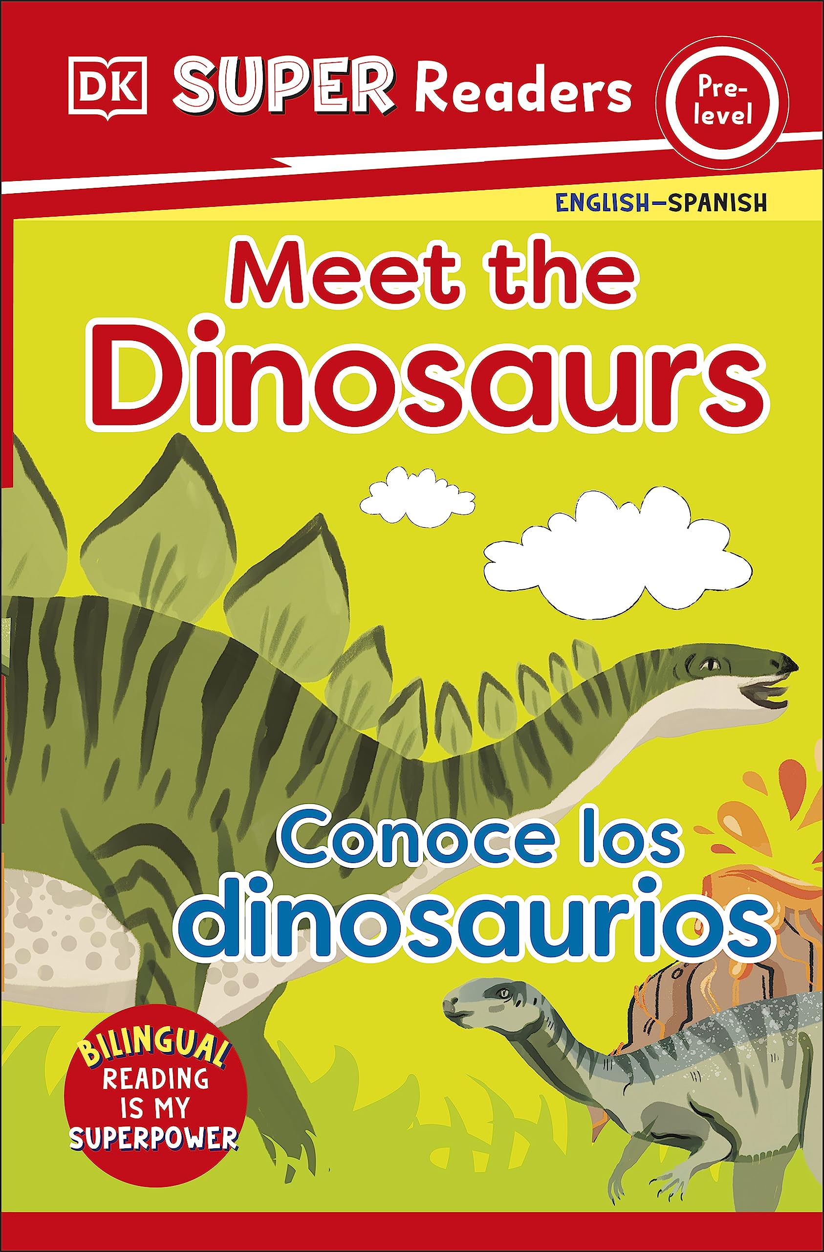 DK Super Readers Pre-Level English-Spanish Bilingual Meet the Dinosaurs ...