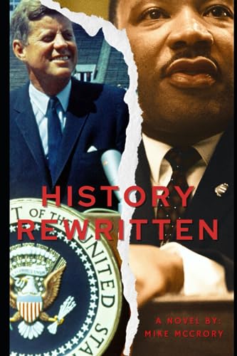 History Rewritten: What if you could change just one thing about our ...