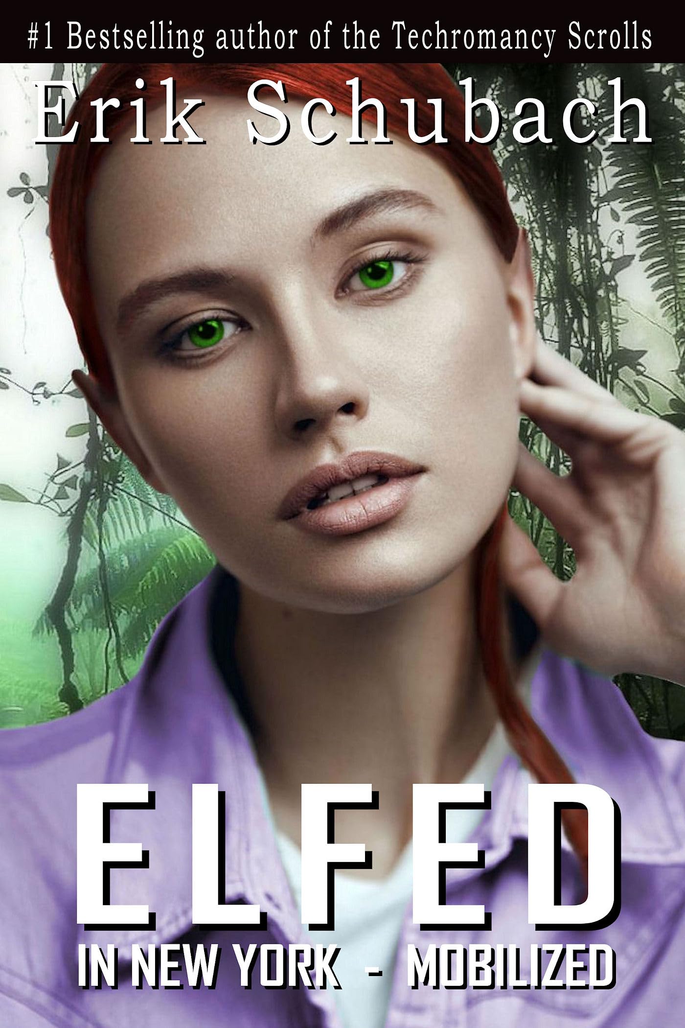 Mobilized (Elfed in New York #6) by Erik Schubach | Goodreads