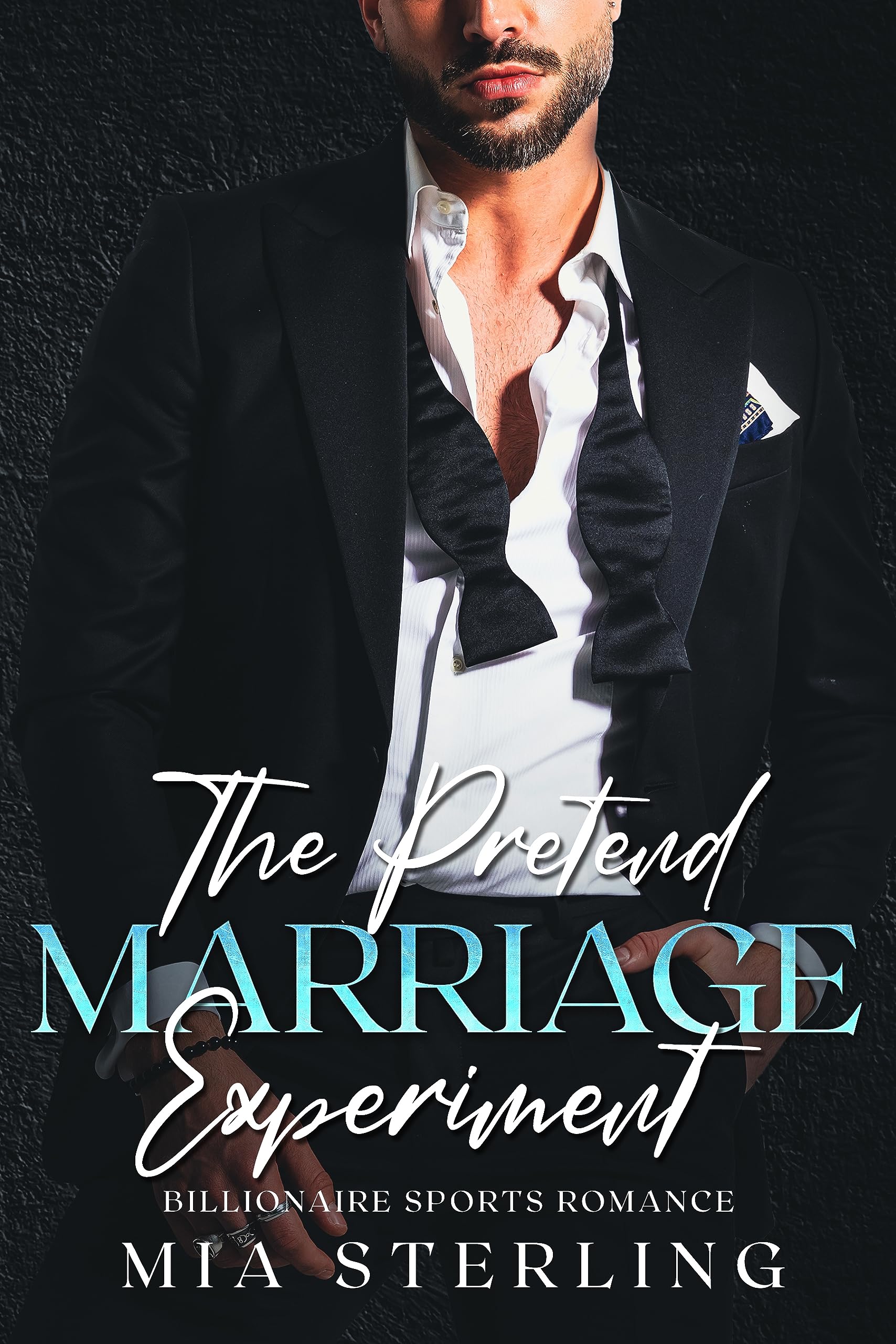 The Pretend Marriage Experiment by Mia Sterling | Goodreads