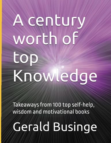 A century worth of top Knowledge: Takeaways from 100 top self-help ...