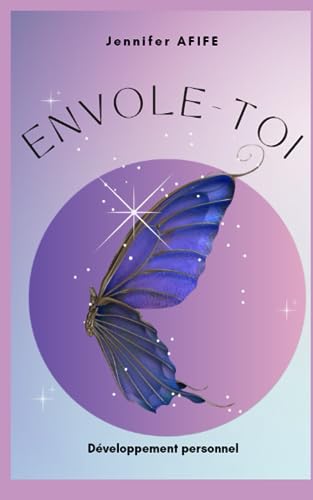 Envole toi (French Edition) by Jennifer AFIFE | Goodreads