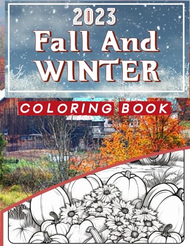2023 Fall And Winter Coloring Book: Charming Fall and Winter Coloring ...