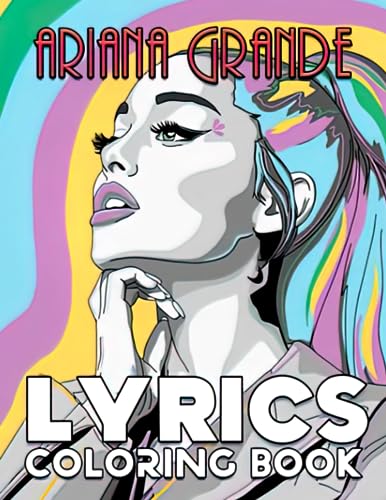 ArianaGrande Coloring Book: Encourage Creativity For Fans Of All Ages ...