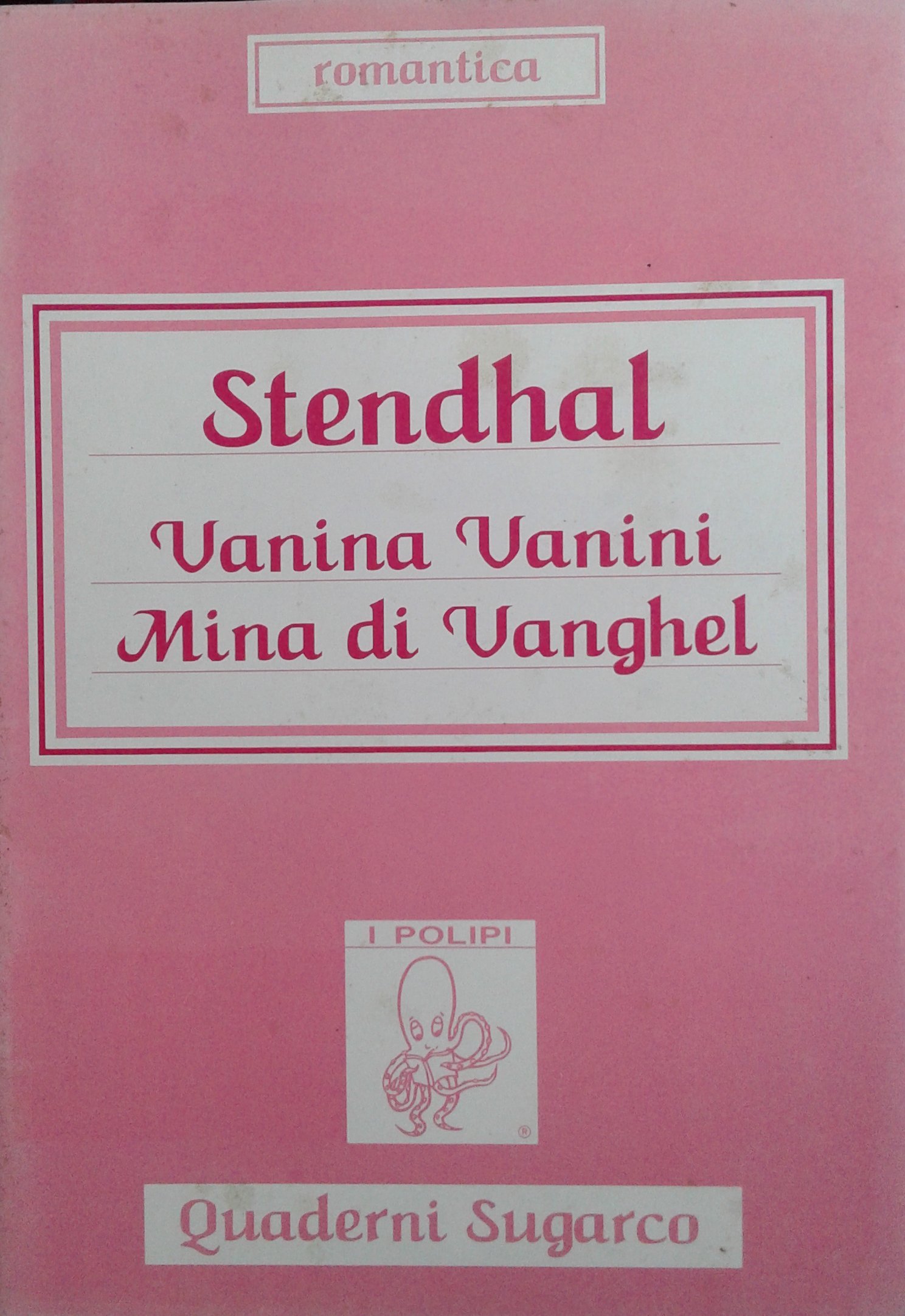 Vanina Vanini. Mina di Vanghel by Stendhal | Goodreads
