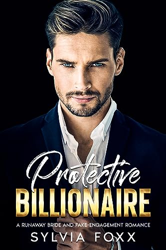 Protective Billionaire (The Bryson/Darcy Brothers #1) by Sylvia Foxx ...