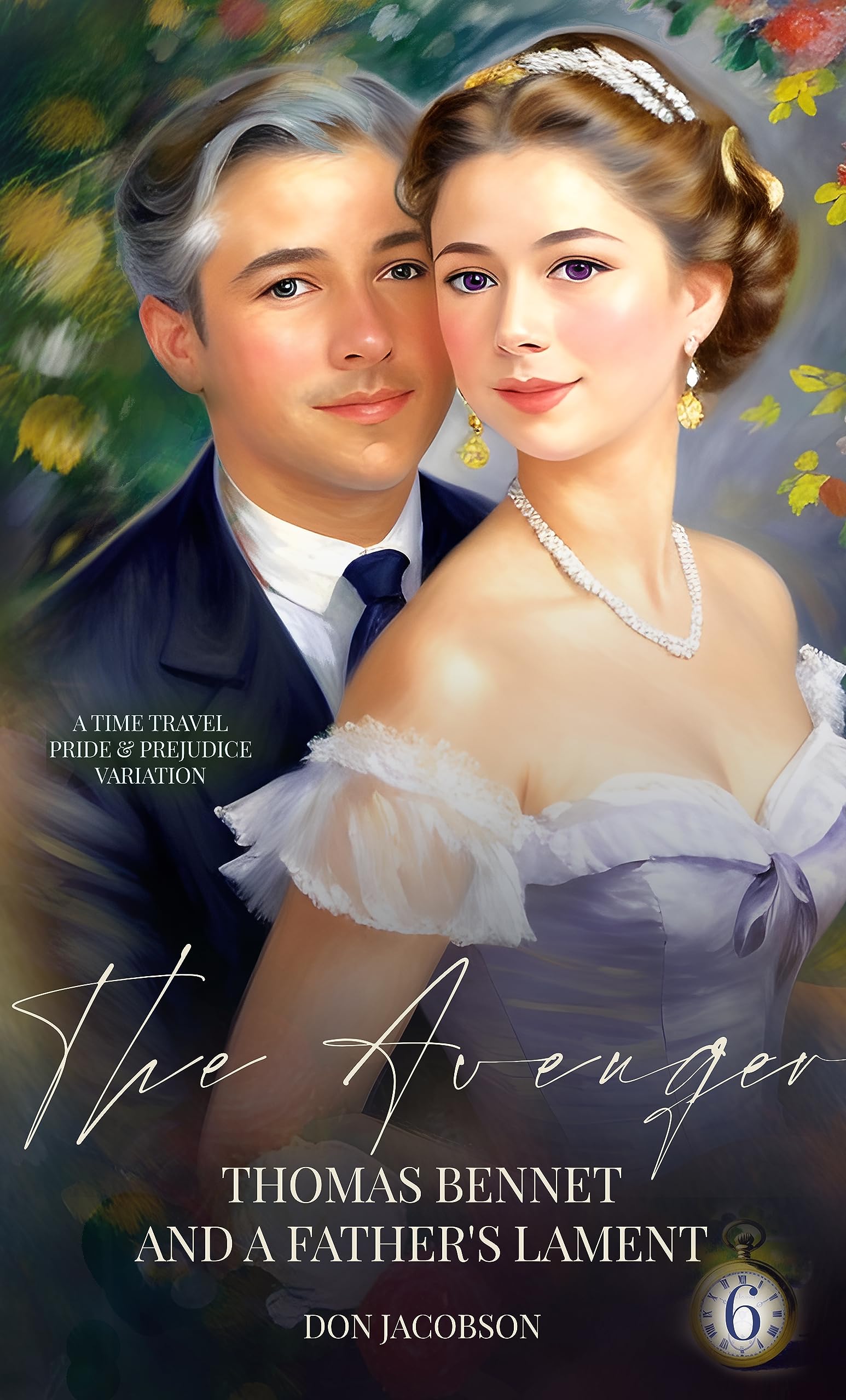 The Avenger: Thomas Bennet and a Father's Lament: A Pride & Prejudice Variation by Don Jacobson ...