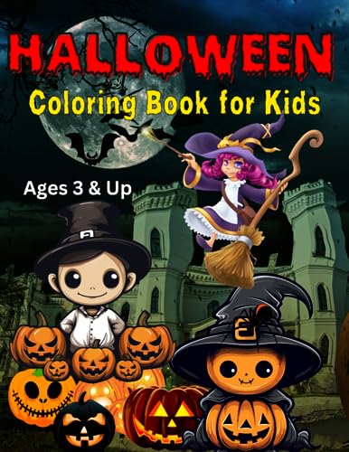 Halloween Coloring Book for Kids Ages 3 & Up: Jumbo Halloween Coloring ...