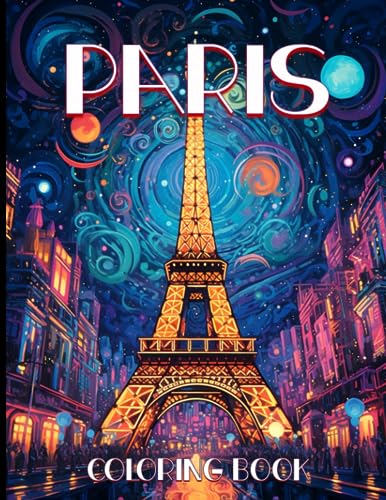 Paris Coloring Book: A France Coloring Pages With Parisian Landmarks ...