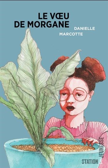 Vœu de Morgane by Danielle Marcotte | Goodreads