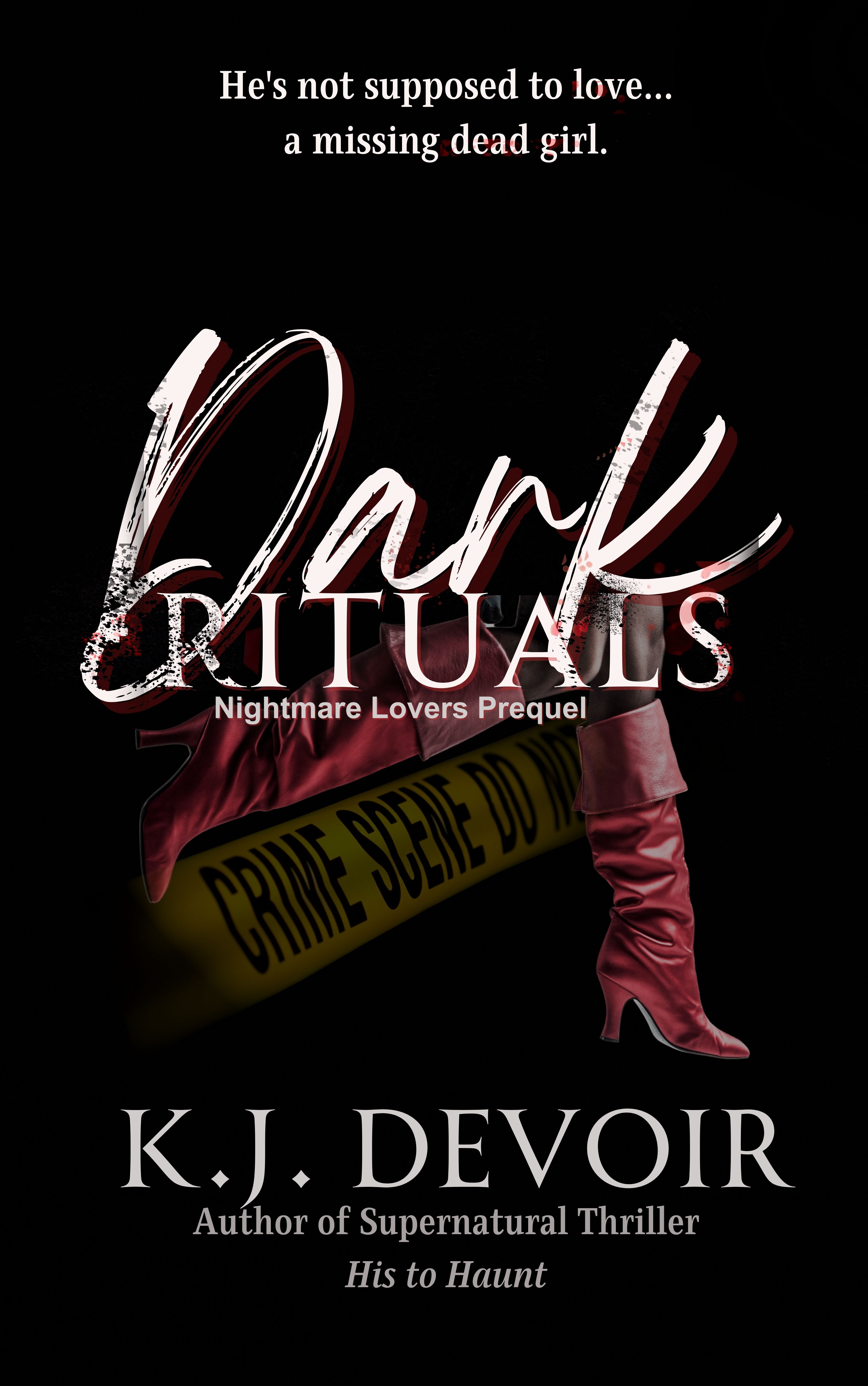 Dark Rituals (Nightmare Lovers) by K.J. Devoir | Goodreads