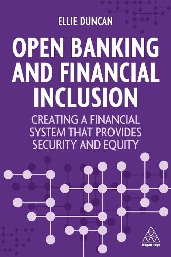 Open Banking and Financial Inclusion: Creating a Financial System That ...