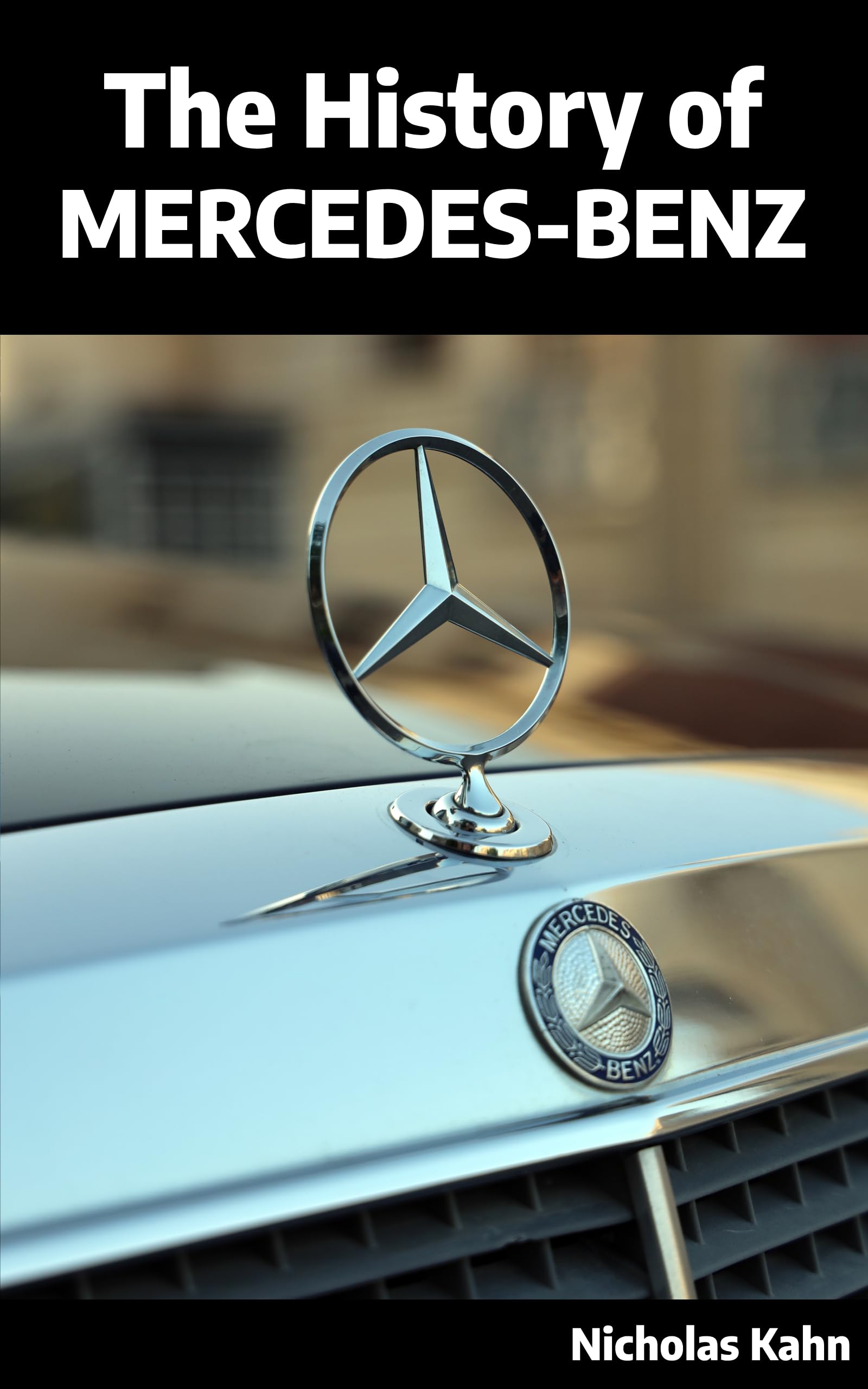 The History of Mercedes-Benz: The Historical Moments That Shaped the ...