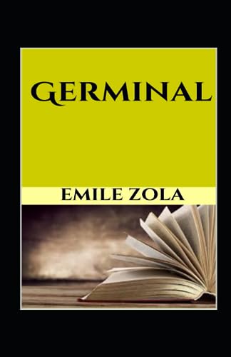 Germinal (French Edition) by Émile Zola | Goodreads