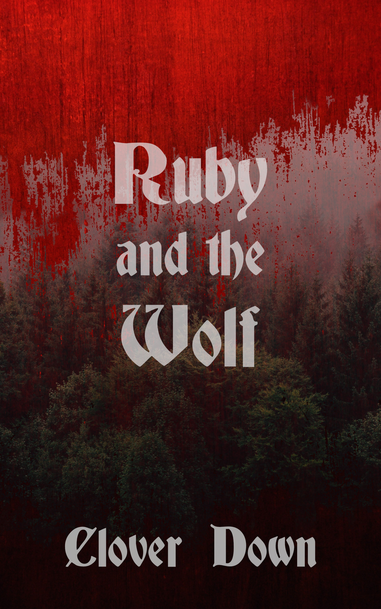 Ruby and the Wolf by Clover Down | Goodreads