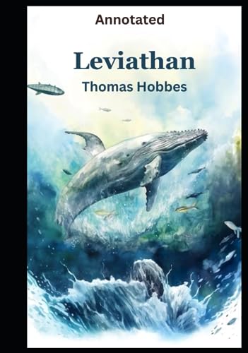 Leviathan Annotated by Thomas Hobbes | Goodreads