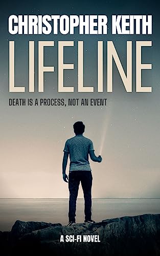 Lifeline by Christopher Keith | Goodreads