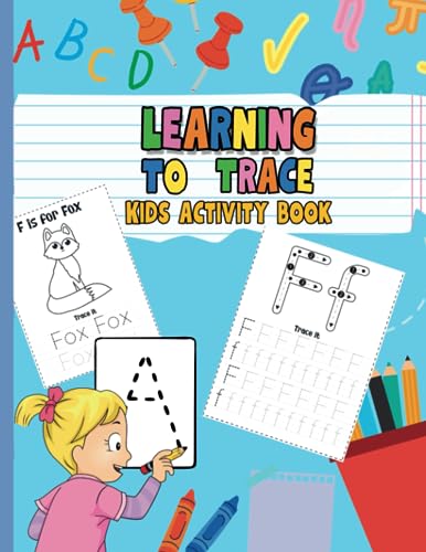 Learning To Trace Kids Activity Book: Letters And Shapes Workbook For ...