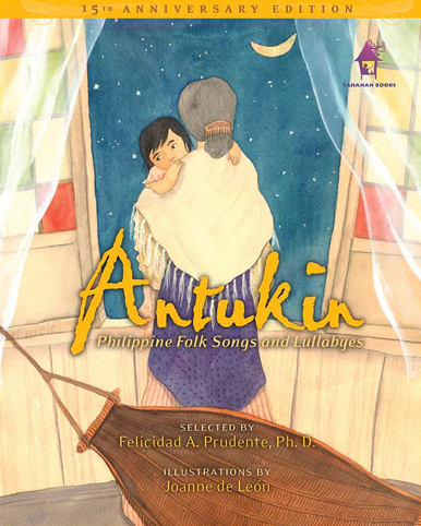 Antukin: Philippine Folk Songs and Lullabyes by Felicidad A. Prudente ...