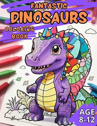 Fantastic Dinosaurs Coloring Book for Kids: fantastic dinosaur themed ...