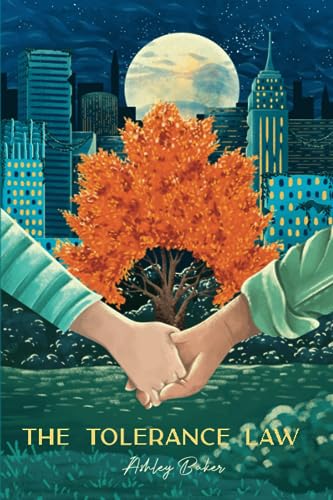 The Tolerance Law by Ashley Baker | Goodreads
