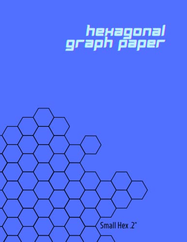 Hexagonal Graph Paper: Small .2" Hex Grid Paper Blue Notebook for Gaming, RPG Mapping, Art ...